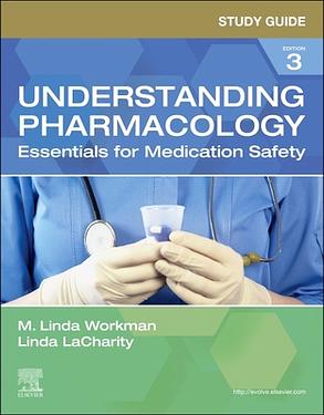 Study Guide for Understanding Pharmacology: Essentials for Medication ...
