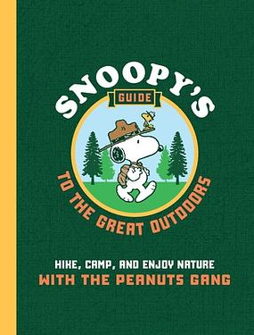 Snoopy's Guide to the Great Outdoors: Hike, Camp, and Enjoy Nature with the Peanuts Gang | 誠品線上