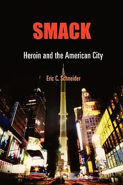 Smack: Heroin and the American City | 誠品線上
