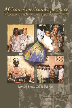African-American Experience in World Mission (Revised Study Guide ...