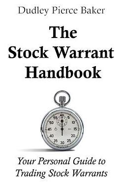 The Stock Warrant Handbook: Your Personal Guide to Trading Stock ...