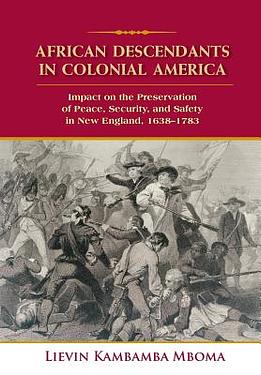 African Descendants in Colonial America: Impact on the Preservation of ...