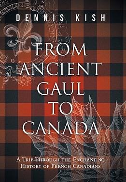 From Ancient Gaul to Canada: A Trip Through the Enchanting History of ...