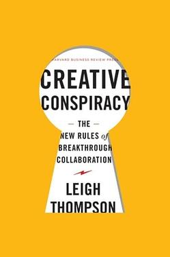 Creative Conspiracy: The New Rules of Breakthrough Collaboration | 誠品線上