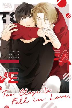 Too Close to Fall in Love | 誠品線上