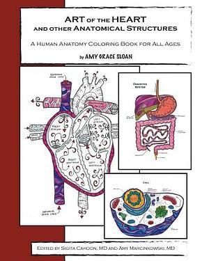 ART of the HEART and other Anatomical Structures: A Human Anatomy ...