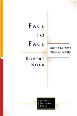 Face to Face: Martin Luther's View of Reality | 誠品線上