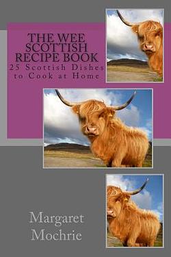 The Wee Scottish Recipe Book: 25 Scottish Dishes to Cook at Home | 誠品線上