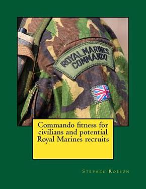 Commando fitness for civilians and potential Royal Marines recruits | 誠品線上