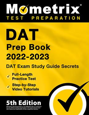 DAT Prep Book 2022-2023 - DAT Exam Study Guide Secrets, Full-Length ...