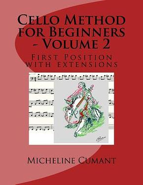 Cello Method for Beginners - Volume 2: First Position with extensions | 誠品線上