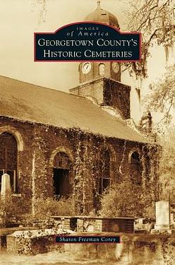 Georgetown County's Historic Cemeteries | 誠品線上