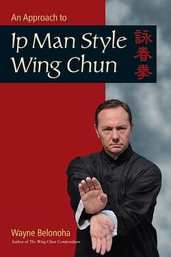 An Approach to Ip Man Style Wing Chun | 誠品線上