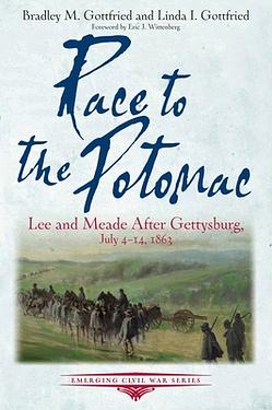 Race to the Potomac: Lee and Meade After Gettysburg, July 4-14, 1863 | 誠品線上