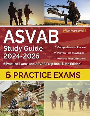 ASVAB Study Guide 2024-2025: 9 Practice Exams and ASVAB Prep Book [14th ...