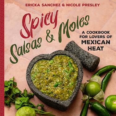 Spicy Salsas & Moles: A Cookbook for Lovers of Mexican Heat | 誠品線上
