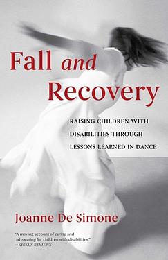 Fall and Recovery: Raising Children with Disabilities Through Lessons ...