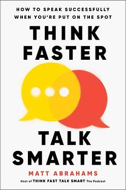 Think Faster, Talk Smarter: How to Speak Successfully When You're Put on the Spot | 誠品線上
