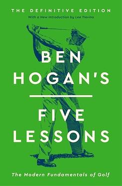 Ben Hogan's Five Lessons: The Modern Fundamentals of Golf | 誠品線上
