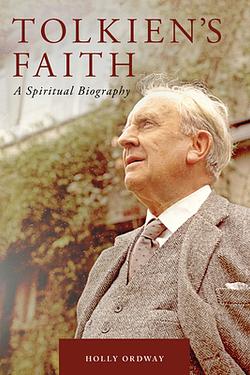 Tolkien's Faith: A Spiritual Biography | 誠品線上