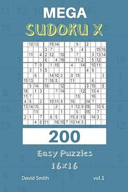 Mega Sudoku X - 200 Easy Puzzles 16x16 Vol.1 | 誠品線上