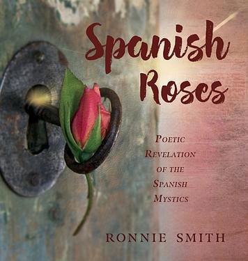 Spanish Roses: Poetic Revelation of the Spanish Mystics | 誠品線上