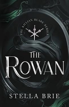 The Rowan: Killian Blade Series - An Urban Fantasy Reverse Harem ...