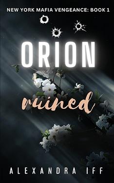 ORION Ruined: A Dark Mafia Romance | 誠品線上
