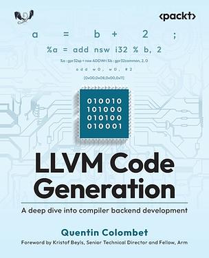 LLVM Code Generation: A deep dive into compiler backend development | 誠品線上