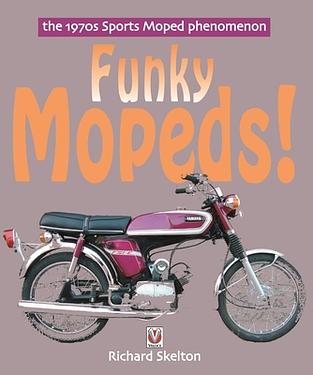 Funky Mopeds!: The 1970s Sports Moped Phenomenon | 誠品線上