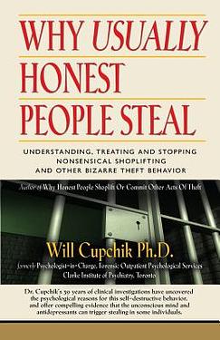Why Usually Honest People Steal: Understanding, Treating and Stopping ...