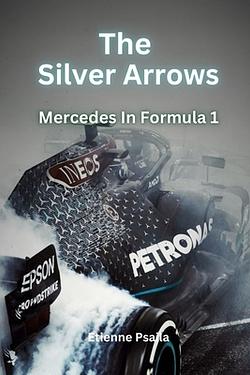 The Silver Arrows: Mercedes In Formula 1 | 誠品線上