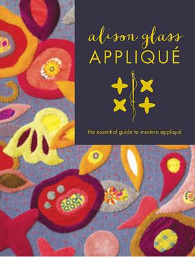 Alison Glass Appliqué: The Essential Guide to Modern Appliqué | 誠品線上