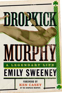 Dropkick Murphy: A Legendary Life | 誠品線上