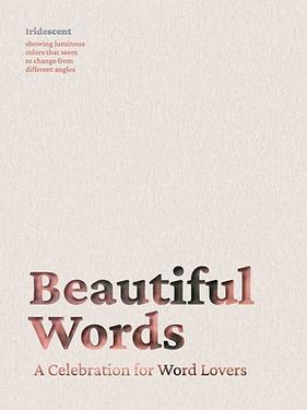 Beautiful Words: A Celebration for Word Lovers | 誠品線上