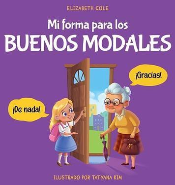 Mi forma para los buenos modales: Un libro infantil sobre modales ...