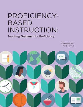 Proficiency-Based Instruction: Teaching Grammar for Proficiency | 誠品線上