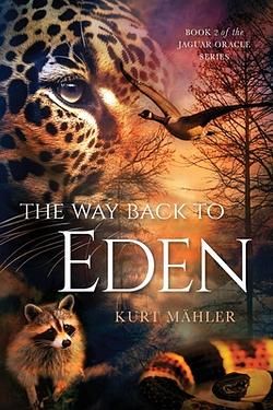 The Way Back to Eden: Book 2 of the Jaguar Oracle Series | 誠品線上