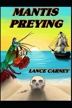 Mantis Preying: A Daniel O'Dwyer Oak Island Adventure | 誠品線上