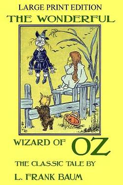 The Wonderful Wizard Of Oz - The Classic Tale - LARGE PRINT EDITION | 誠品線上