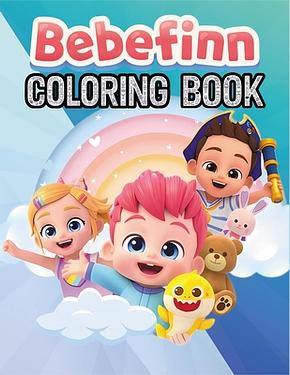 Bebefinn Coloring Book: Fun and Adorable Bebefinn Coloring Adventures ...
