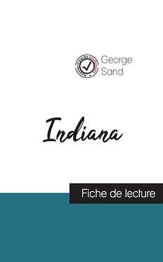 Indiana de George Sand (fiche de lecture et analyse complète de l ...