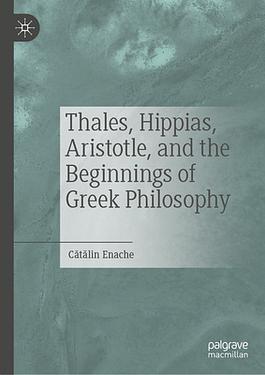 Thales, Hippias, Aristotle, and the Beginnings of Greek Philosophy | 誠品線上