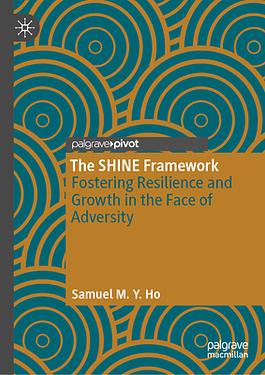 The Shine Framework: Fostering Resilience and Growth in the Face of ...