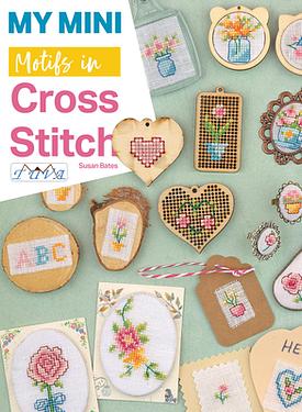 My Mini Motifs in Cross Stitch: Over 100 Mini Motifs in Cross Stitch | 誠品線上