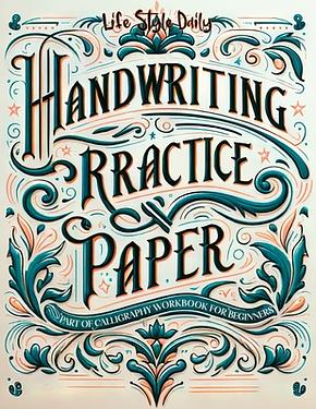 Handwriting Practice Paper: Master the Art of Handwriting with Guided ...
