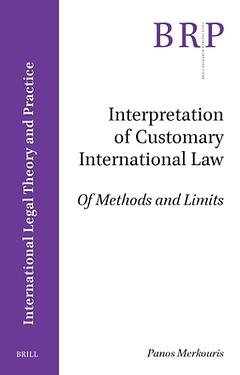 Interpretation of Customary International Law: Of Methods and Limits | 誠品線上