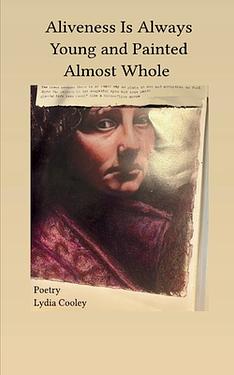 Aliveness Is Always Young and Painted Almost Whole | 誠品線上