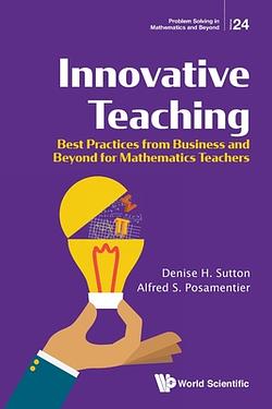 Innovative Teaching: Best Practices from Business and Beyond for ...