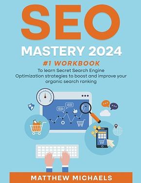 SEO Mastery 2025 #1 Workbook to Learn Secret Search Engine Optimization ...